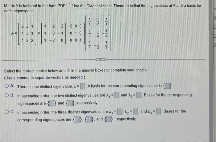 Solved Use the factorization A=PDP−1 to compute Ak, where k | Chegg.com