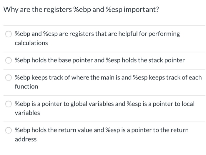 Solved Why are the registers %ebp and %esp important? %ebp | Chegg.com