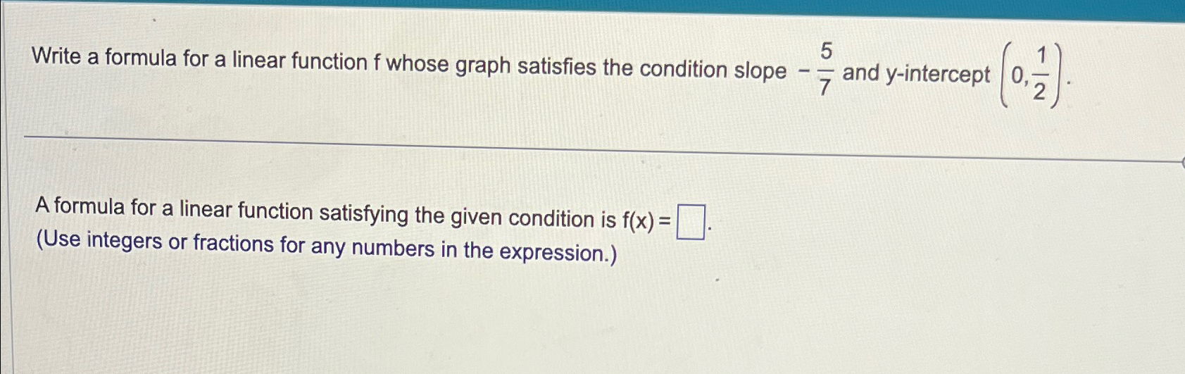 Solved Write a formula for a linear function f ﻿whose graph | Chegg.com