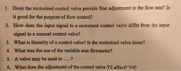 1. Does the motorized control valve provide fine | Chegg.com