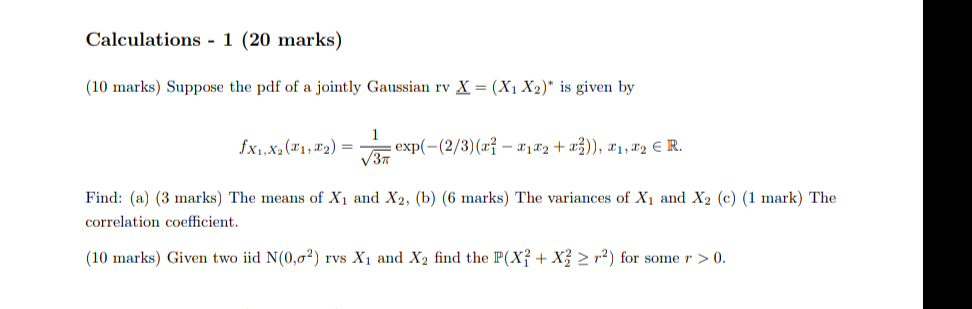 Solved (10 marks) Suppose the pdf of a jointly Gaussian rv | Chegg.com