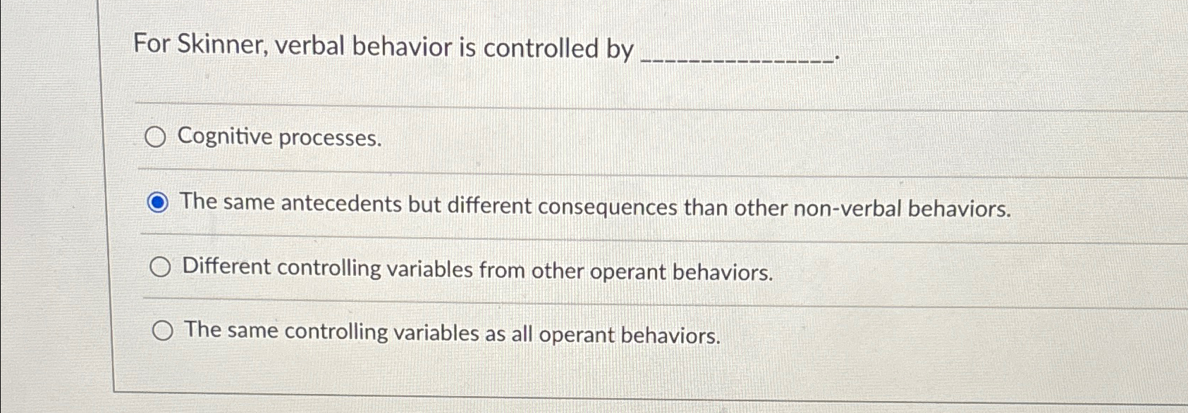 Solved For Skinner, verbal behavior is controlled | Chegg.com