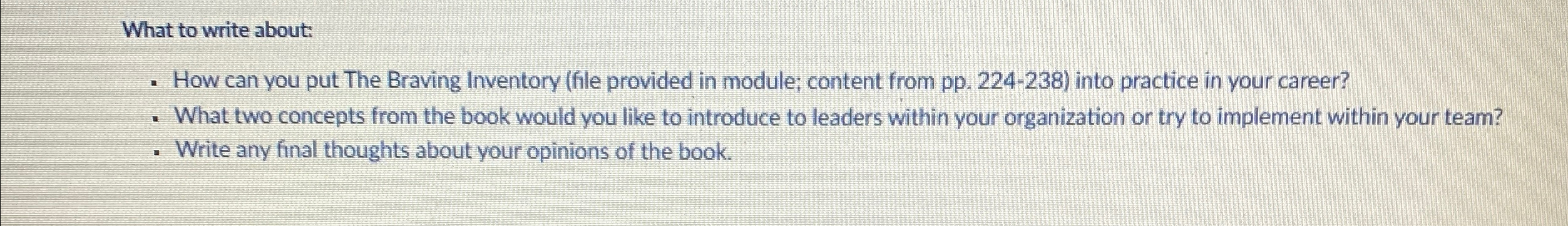 Solved What to write about:How can you put The Braving | Chegg.com