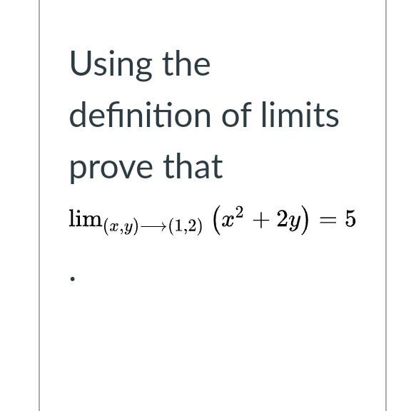 Solved Using the definition of limits prove that | Chegg.com