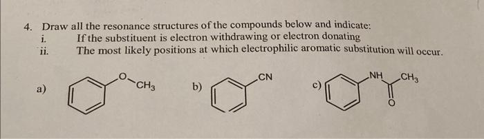 Solved 4. Draw all the resonance structures of the compounds | Chegg.com