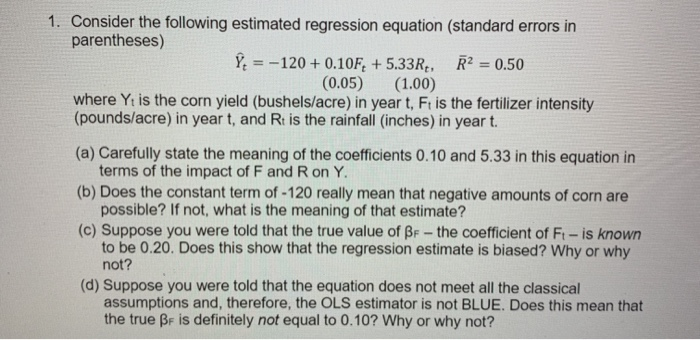 Solved 1. Consider the following estimated regression | Chegg.com