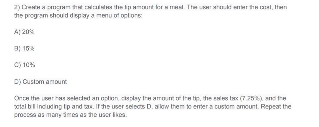Solved 2) Create a program that calculates the tip amount | Chegg.com