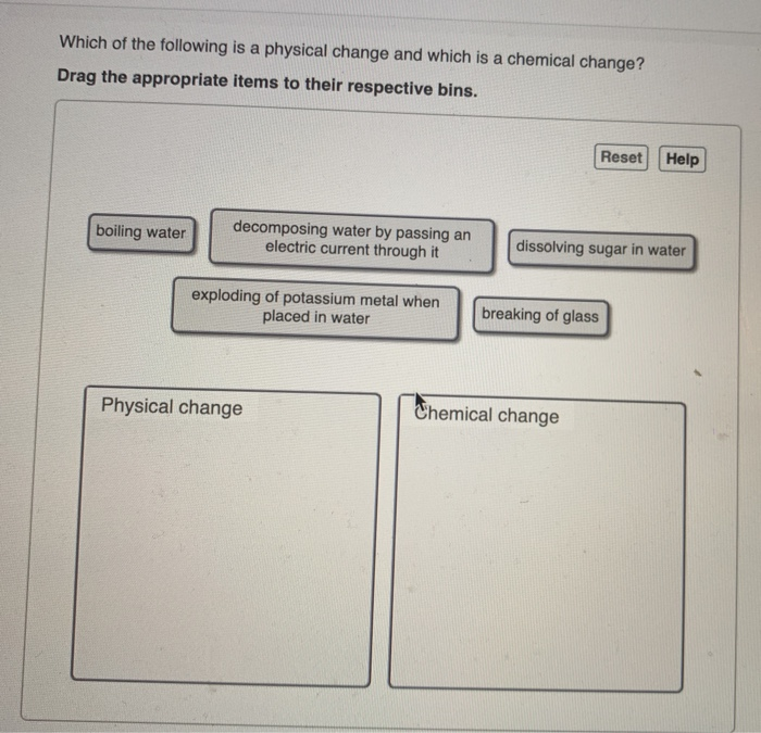 Solved Which of the following is a physical change and which | Chegg.com