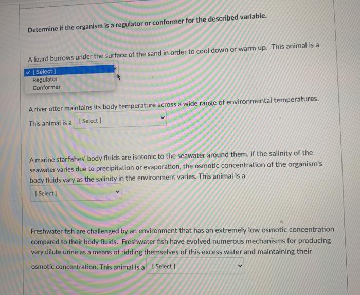 Solved Determine if the organism is a regulator or conformer | Chegg.com