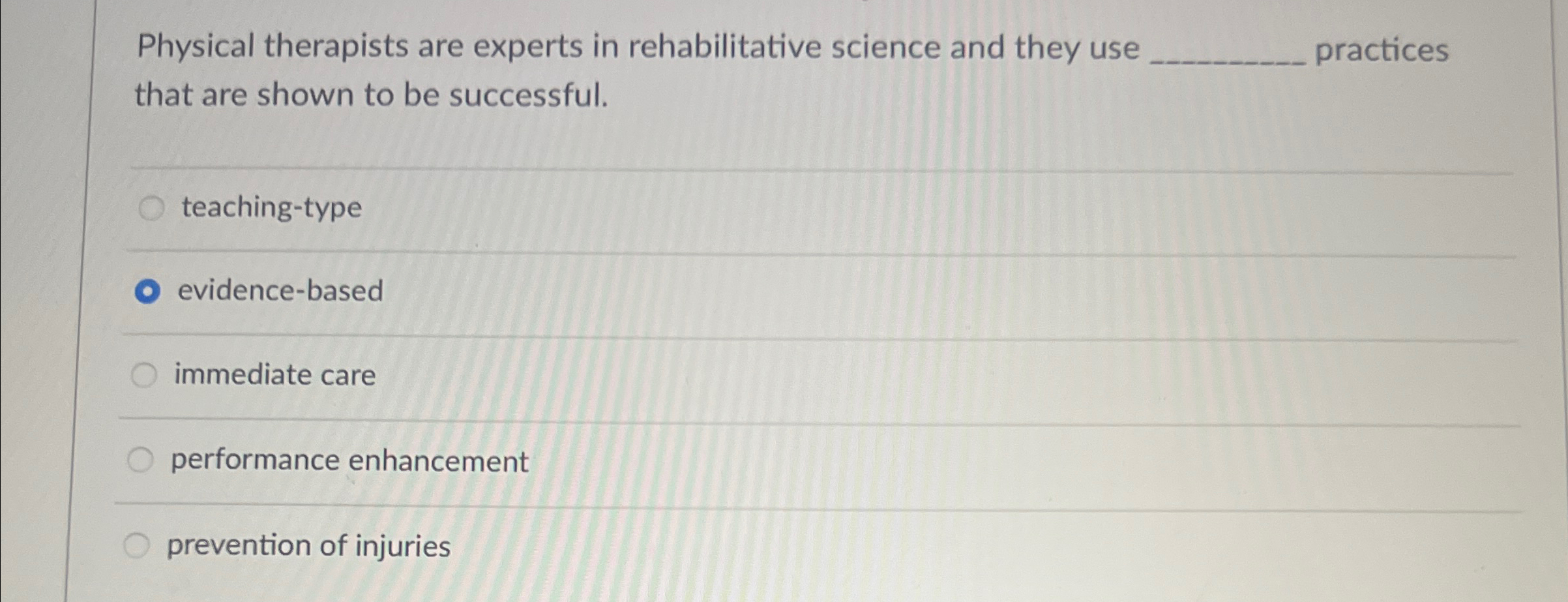 Solved Physical therapists are experts in rehabilitative | Chegg.com