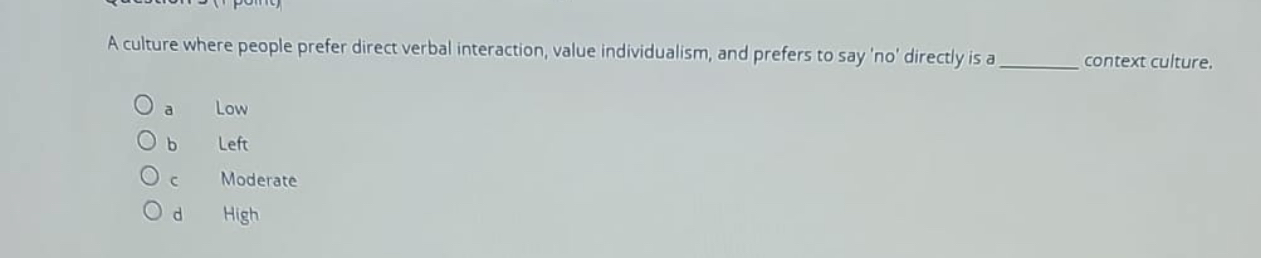 Solved A culture where people prefer direct verbal | Chegg.com