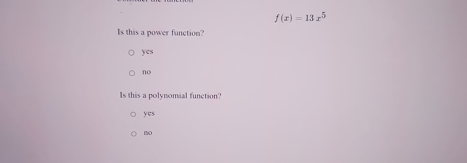 Solved f(x)=13x5Is this a power function?yesnoIs this a | Chegg.com