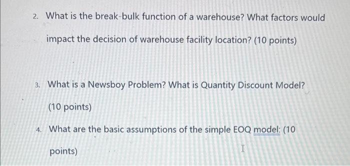 Solved 2. What is the break-bulk function of a warehouse? | Chegg.com
