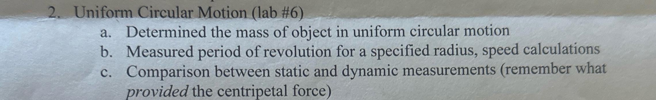 Solved Uniform Circular Motion (lab #6)a. ﻿Determined the | Chegg.com