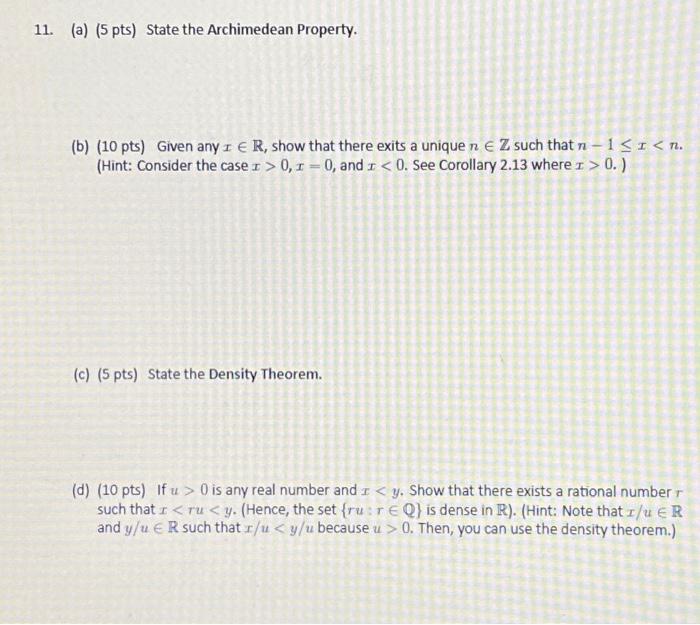 Solved 11. (a) (5 pts) State the Archimedean Property. (b) | Chegg.com
