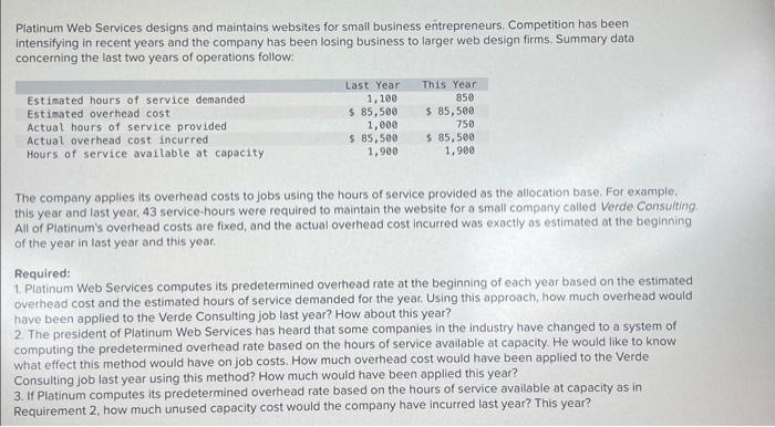 Solved Platinum Web Services designs and maintains websites | Chegg.com