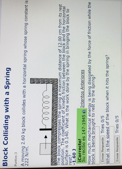 Solved Block Colliding with a Spring Puntos:3 A moving 2.60 | Chegg.com