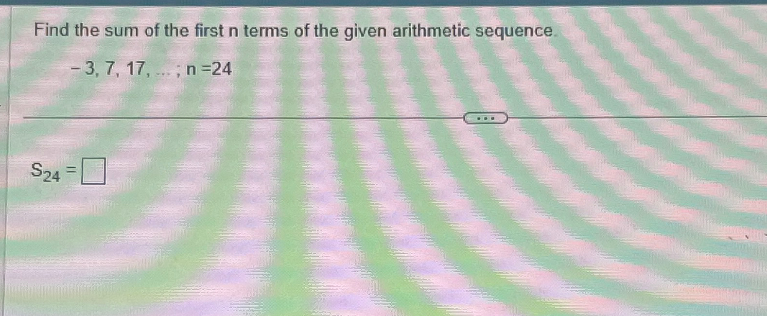 Solved Find the sum of the first n ﻿terms of the given | Chegg.com