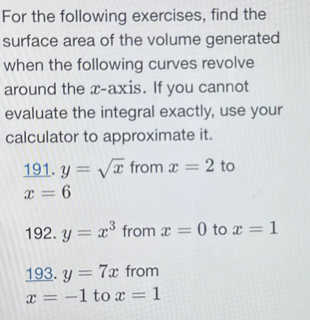 Solved For the following exercises, find the surface area of | Chegg.com