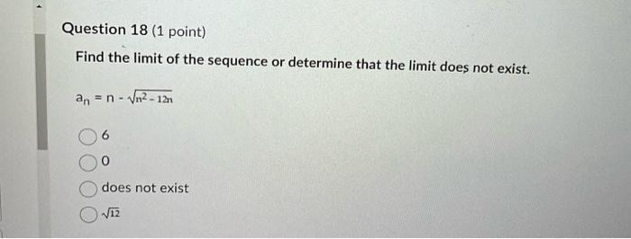 Solved Find the limit of the sequence or determine that the | Chegg.com