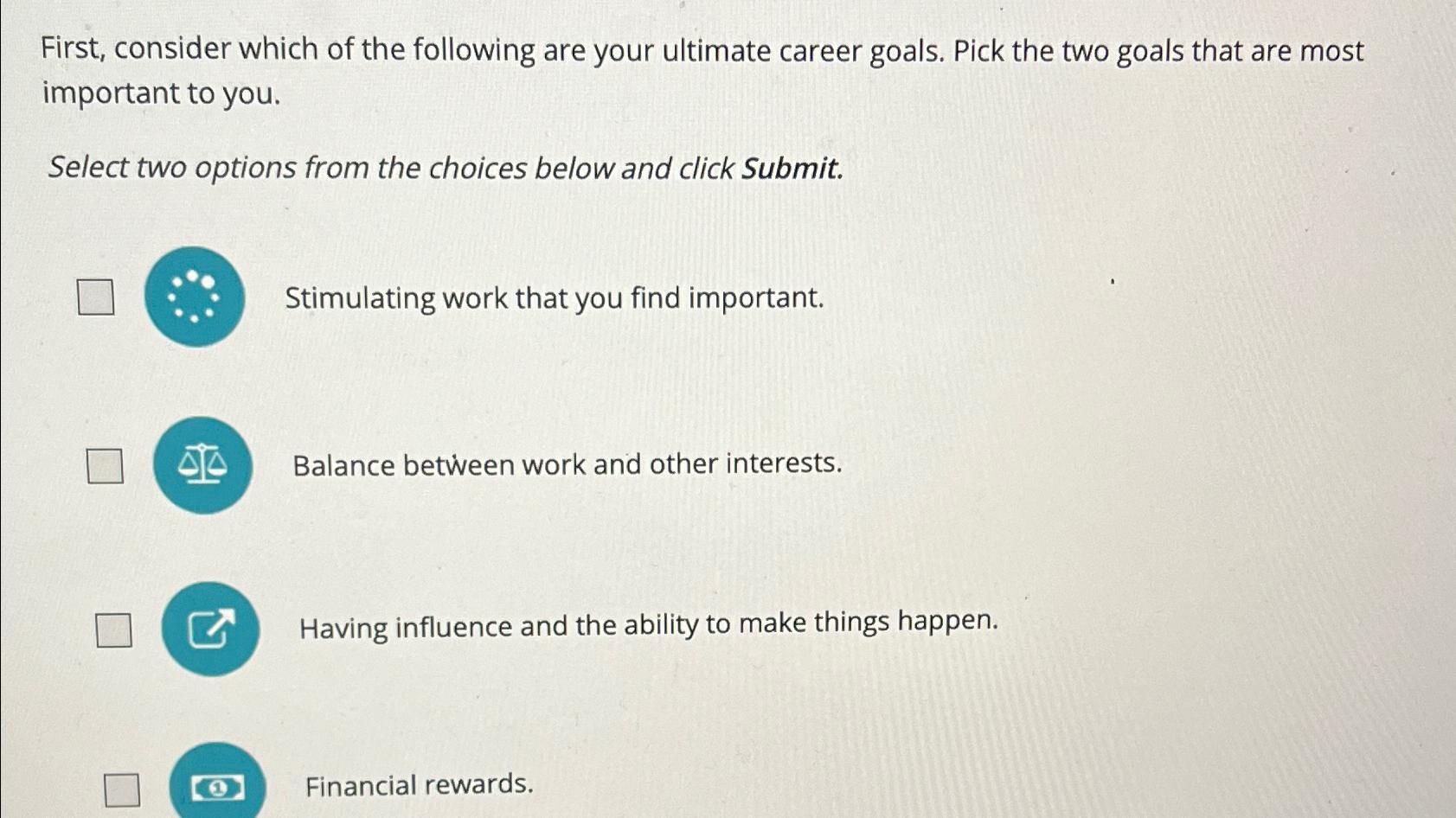 Solved First, consider which of the following are your | Chegg.com