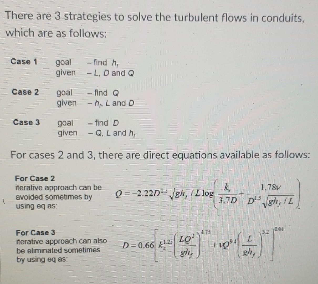 Solved There are 3 strategies to solve the turbulent flows | Chegg.com