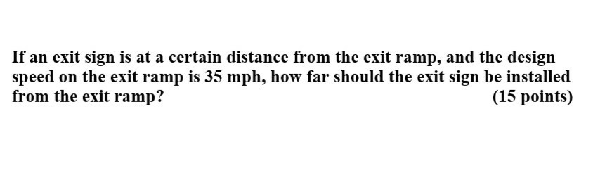Solved If an exit sign is at a certain distance from the | Chegg.com