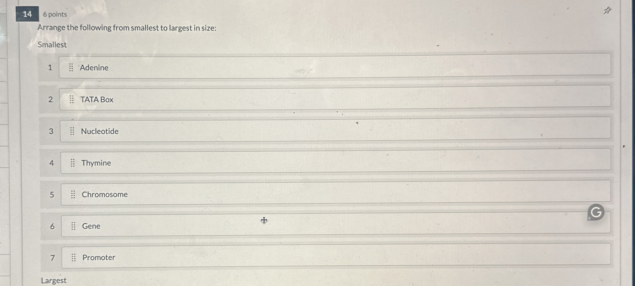 Solved 146 ﻿pointsArrange the following from smallest to | Chegg.com