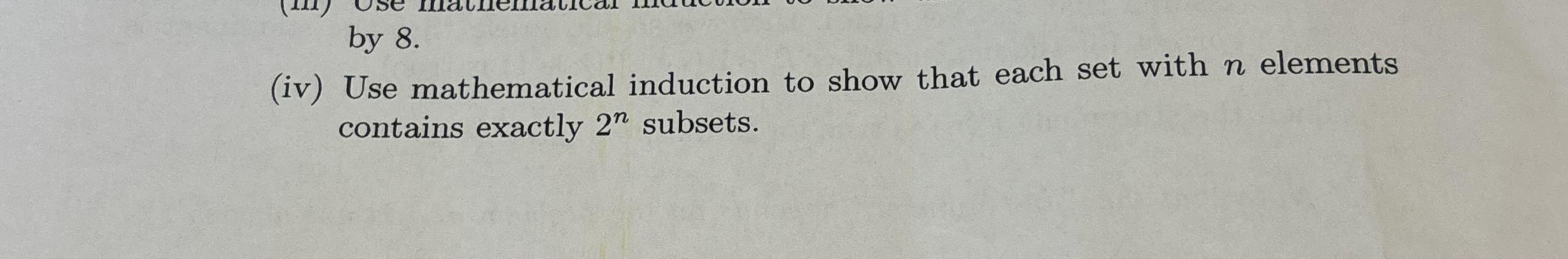 Solved (iv) ﻿Use mathematical induction to show that each | Chegg.com
