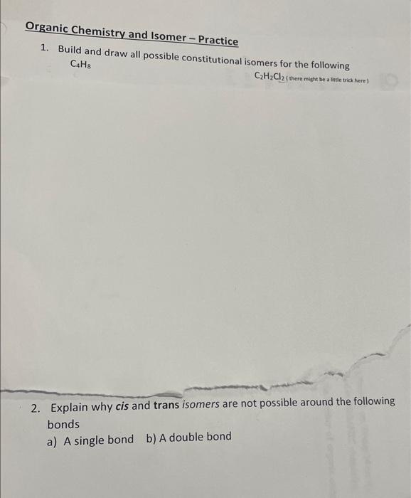Solved Organic Chemistry and Isomer - Practice 1. Build and | Chegg.com