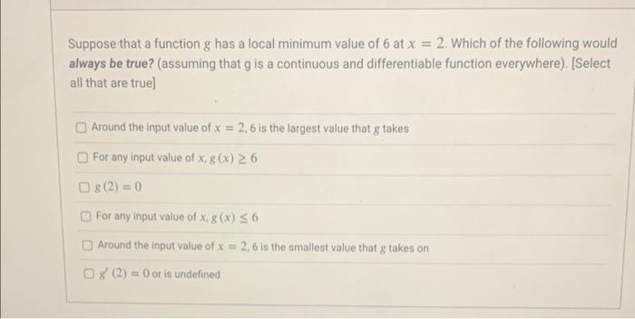 Solved Suppose that a function g has a local minimum value | Chegg.com