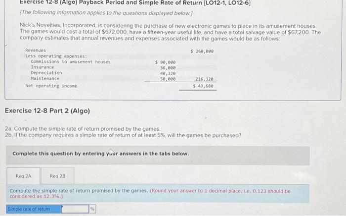 Solved Exercise 12-8 (Algo) Payback Period and Simple Rate | Chegg.com