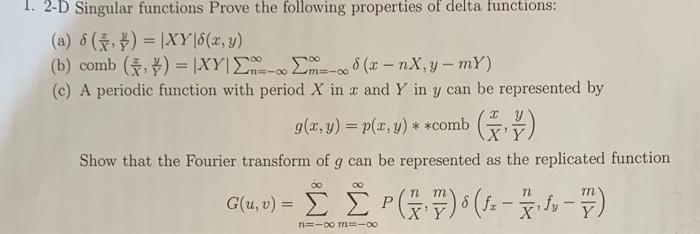 Solved 1. 2-D Singular functions Prove the following | Chegg.com