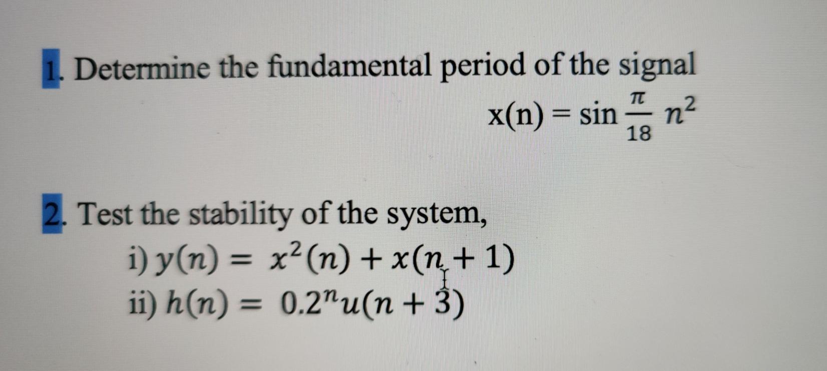 Solved 1. Determine the fundamental period of the signal | Chegg.com