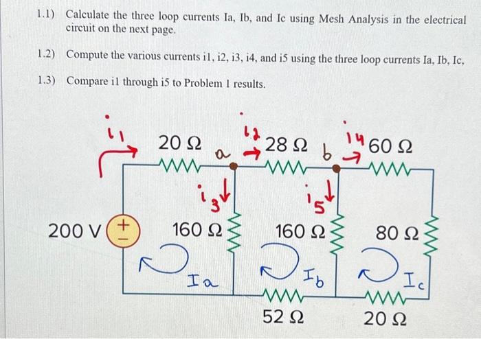 Solved 1.1) Calculate the three loop currents Ia, Ib, and Ic | Chegg.com