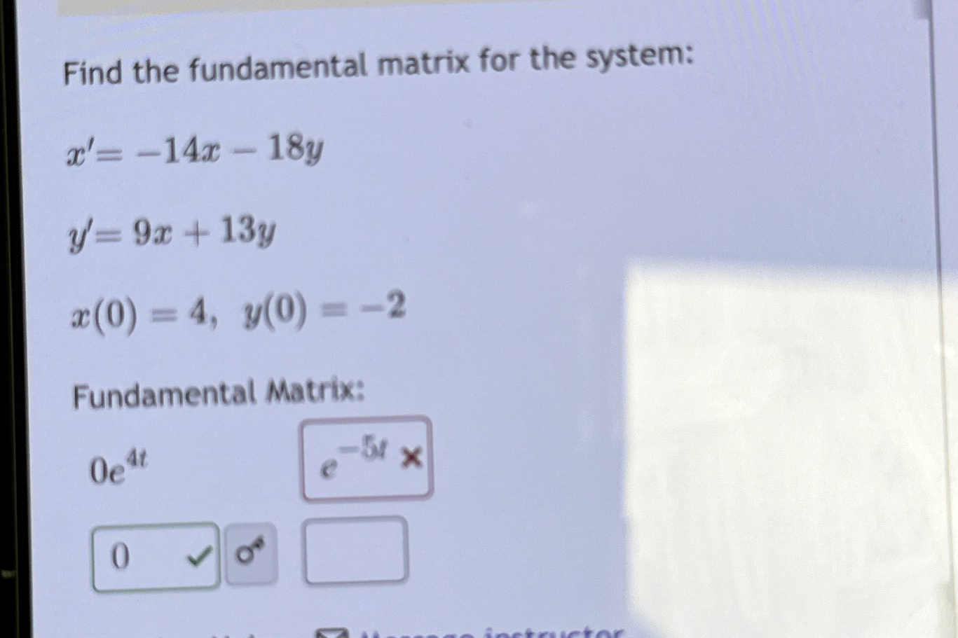 Solved Find the fundamental matrix for the | Chegg.com