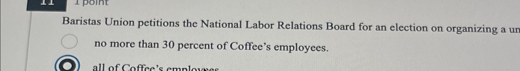 Solved Baristas Union petitions the National Labor Relations | Chegg.com