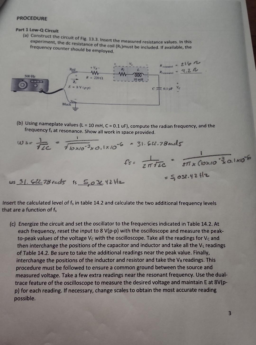 Solved Part 1 Low-Q Circuit (a) Construct the circuit of | Chegg.com