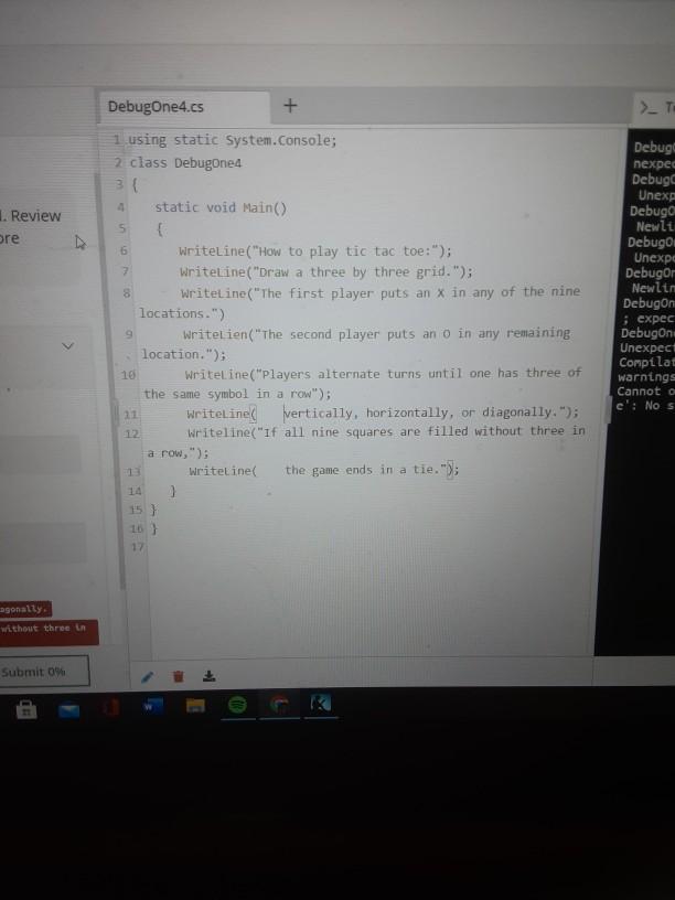 Solved DebugOne4.cs + >_T 1. Review ore 6 7 1 using static | Chegg.com