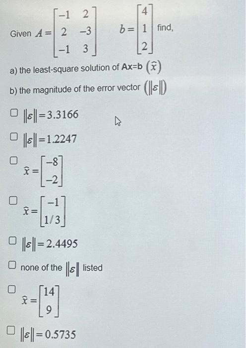 Solved 1 2 Given A 2 3 1 3 B 1 Find 21 A The