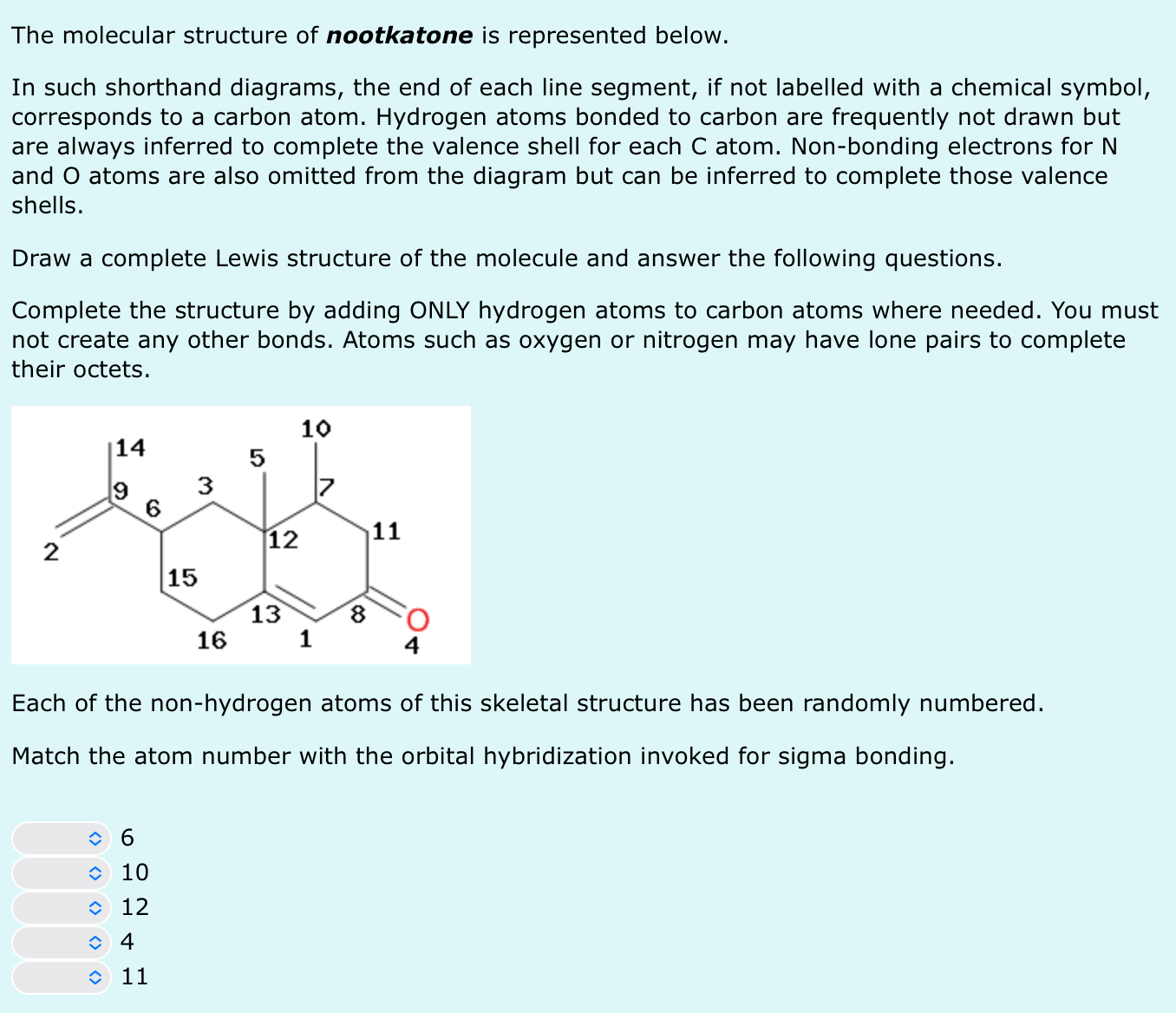 The molecular structure of nootkatone is represented | Chegg.com