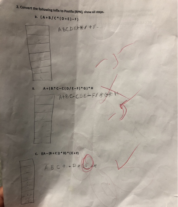 Solved 2. Convert the following Infix to Postfix (RPN), show | Chegg.com