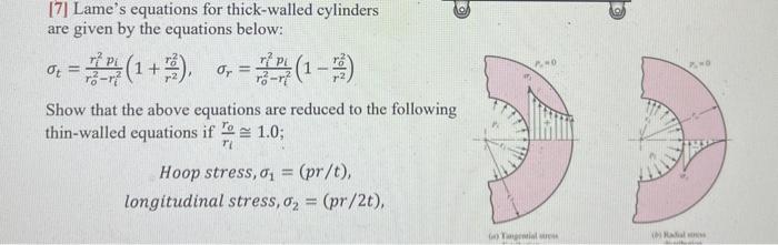 Solved [7] Lame's equations for thick-walled cylinders are | Chegg.com