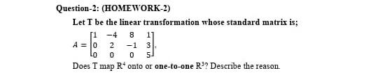 Solved Question-2: (HOMEWORK-2) Let T be the linear | Chegg.com