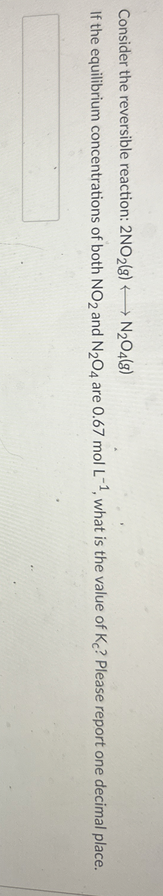 Solved Consider the reversible reaction: | Chegg.com