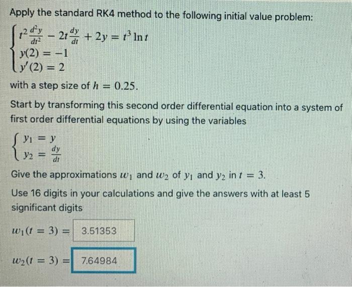 Solved Apply the standard RK4 method to the following | Chegg.com