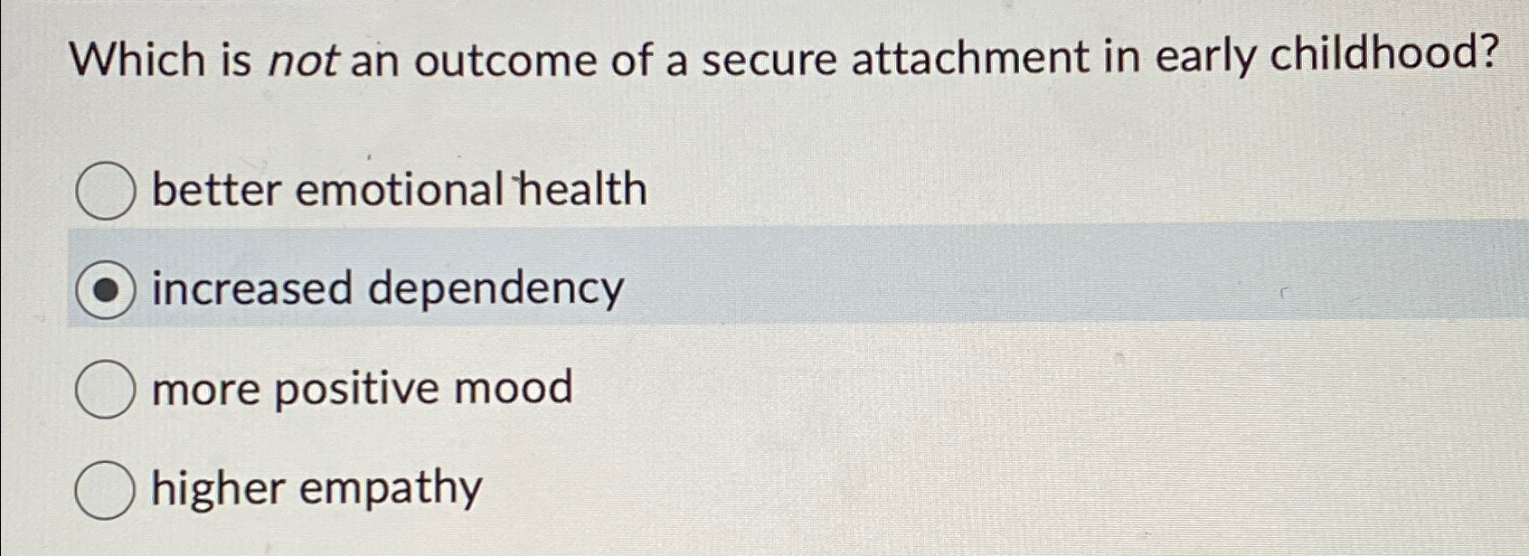 Solved Which is not an outcome of a secure attachment in | Chegg.com