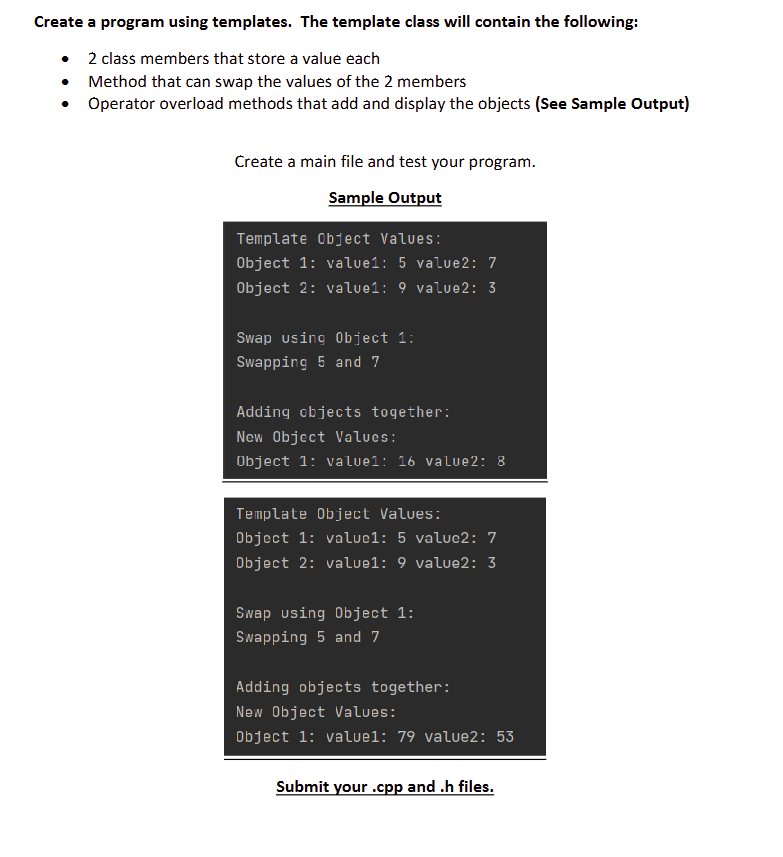 Solved In C++ ﻿Coding language Create a program using | Chegg.com