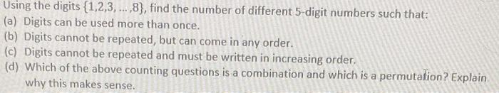 Solved Using the digits {1,2,3,…,8}, find the number of | Chegg.com