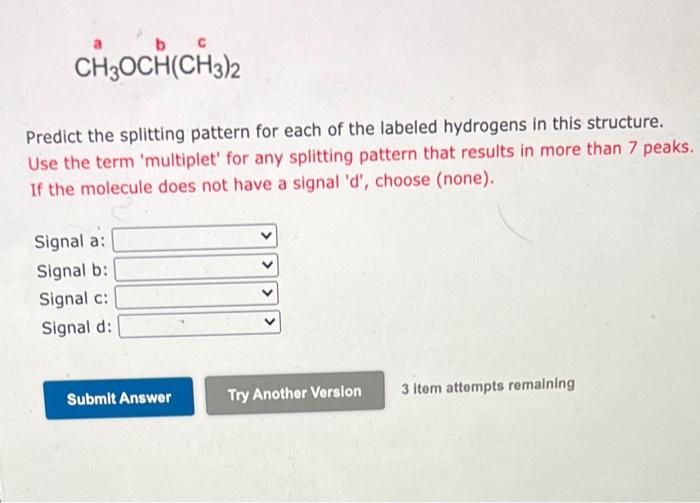 Solved CH3OCH(CH3)2 Predict the splitting pattern for each | Chegg.com
